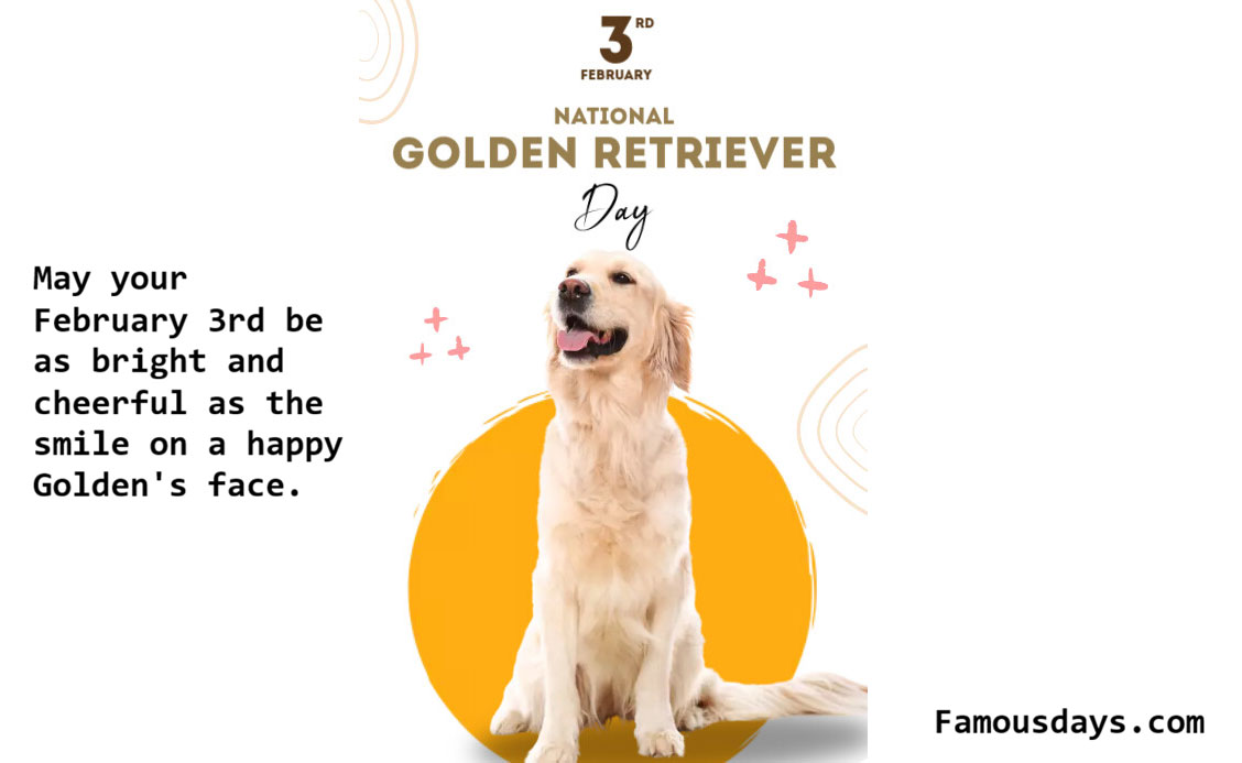 Protected national golden retriever day Quotes, Wishes, Messages, and ...